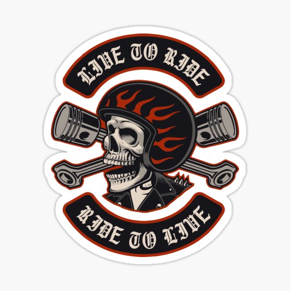 "live to ride, ride to live" Sticker for Sale by Fleed | Redbubble