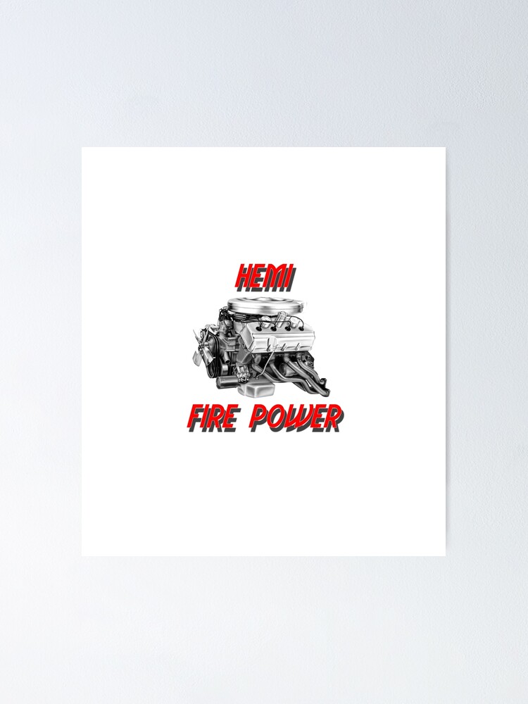 "Hemi Fire Power V8 engine" Poster by OldschoolTs | Redbubble