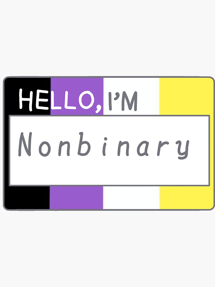 "Hello, I'm Nonbinary" Sticker for Sale by EcksArt | Redbubble