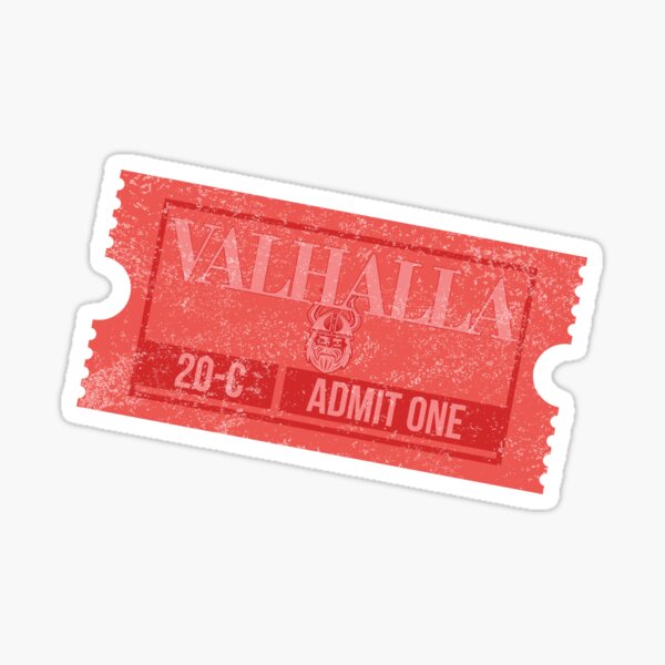"Ticket to Valhalla Admit One Vikings Design" Sticker for Sale by ...
