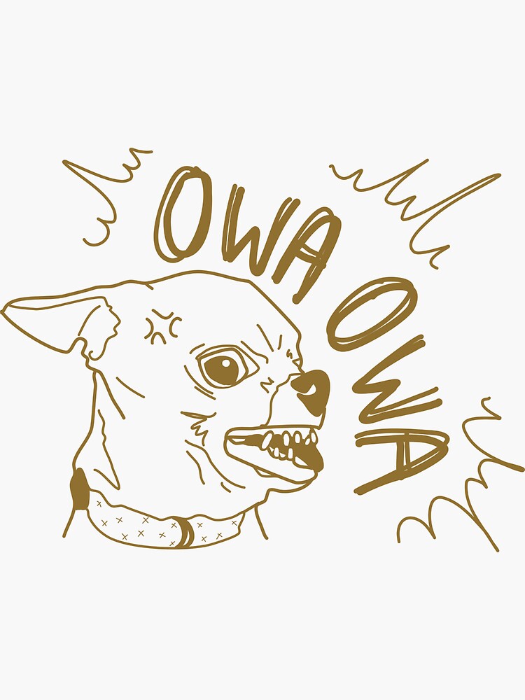 "Can I get a OWA OWA?" Sticker for Sale by pineconeyisland | Redbubble