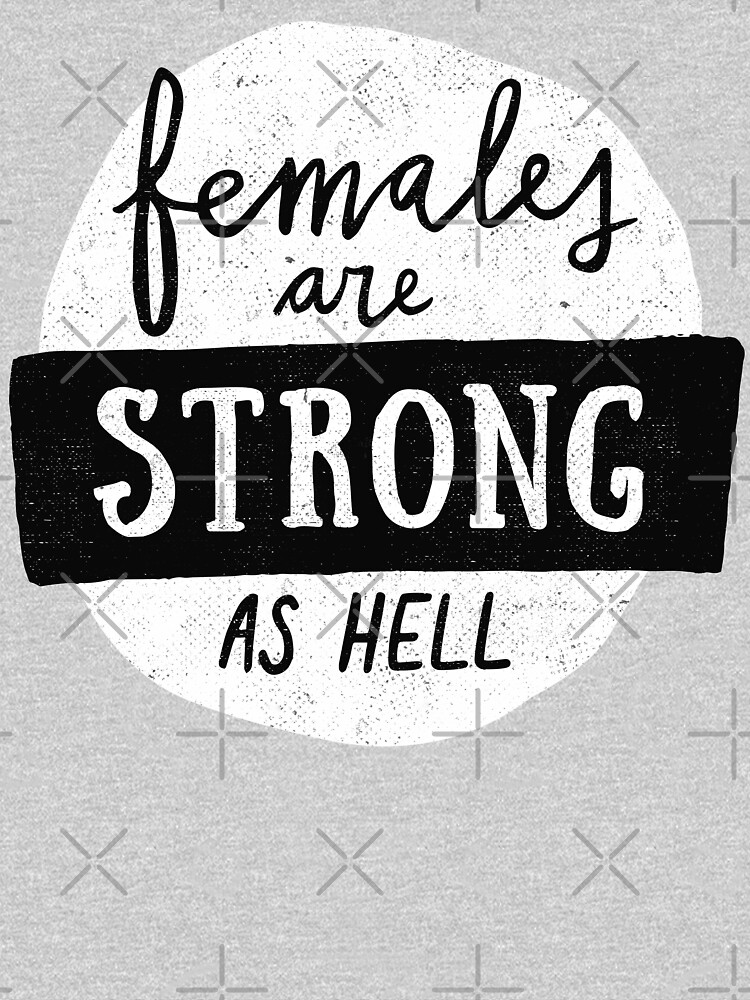 "Females Are Strong As Hell | Pink" T-shirt for Sale by meandthemoon ...