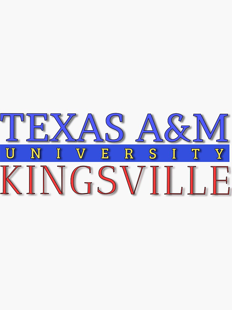 "Texas A&M University Kingsville" Sticker by PsychPsych | Redbubble