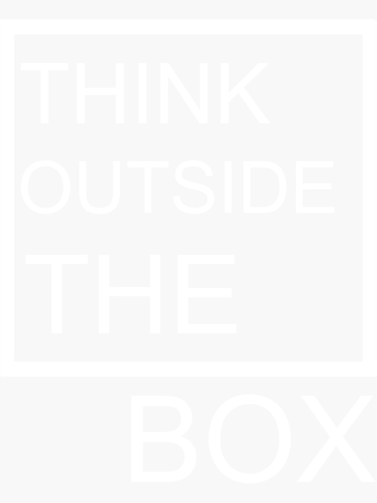"Think Outside The Box" Sticker for Sale by BSMM | Redbubble