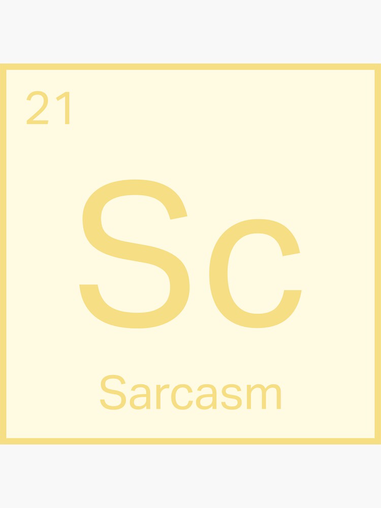 "Sarcasm Periodic Element Pastel Yellow" Sticker by Sarcosaurus | Redbubble