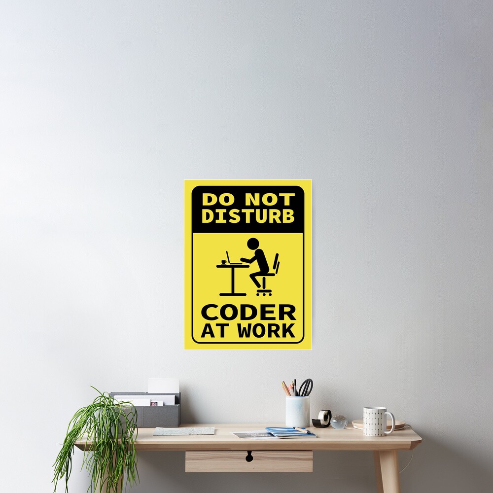 Do Not Disturb Coder At Work Best Seller Class Based Object Oriented Programming Language Coder