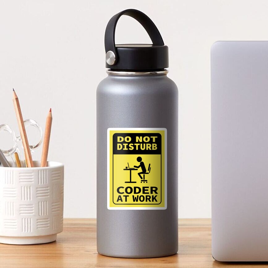 Do Not Disturb Coder At Work Best Seller Class Based Object Oriented Programming Language Coder