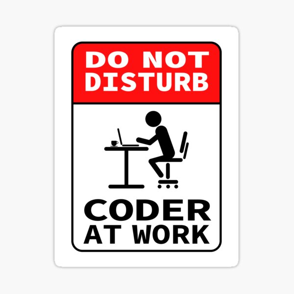 Do Not Disturb Coder At Work White Best Seller Class Based Object Oriented Programming Language