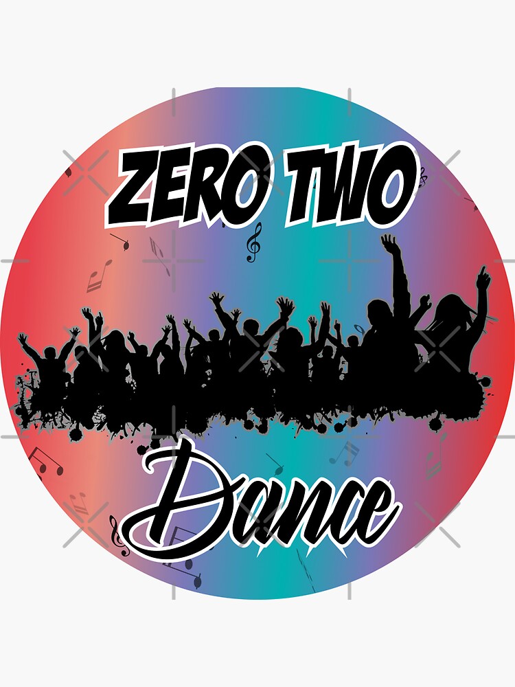 "Zero Two Dance - 02 dance - dance lovers gift 2021" Sticker for Sale ...