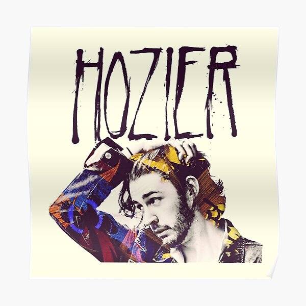 Hozier Posters | Redbubble