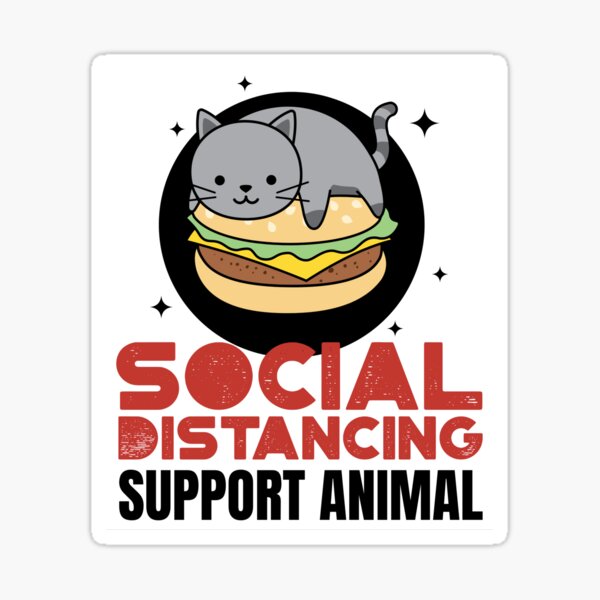 "Social Distancing Support Animal Cat | coloured" Sticker for Sale by ...