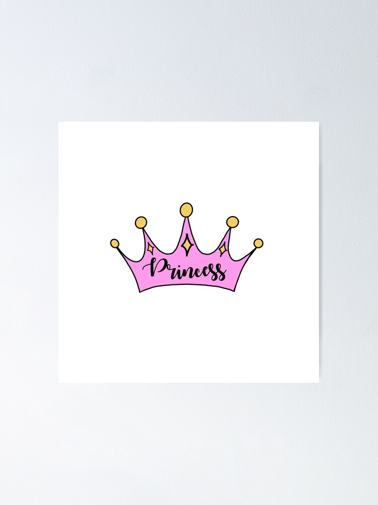 "Princess Crown Sticker" Poster for Sale by brianna645 | Redbubble