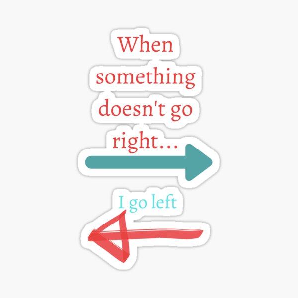 "Right and left" Sticker for Sale by Yessir19 | Redbubble