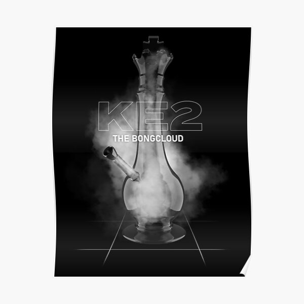 "The Bongcloud - Ke2" Poster by VectorSamurai | Redbubble