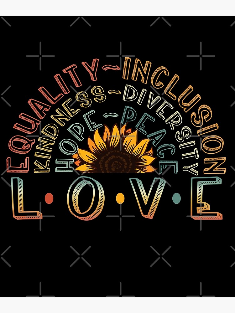 Póster «AMOR Igualdad Inclusión Bondad Diversidad Esperanza Paz» de ...
