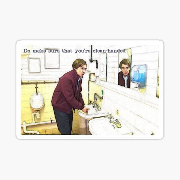 "Do make sure that you're clean handed - Alan Partridge - This Time ...