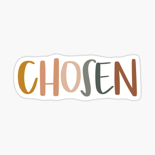 "Chosen" Sticker for Sale by ahandsomecarrot | Redbubble