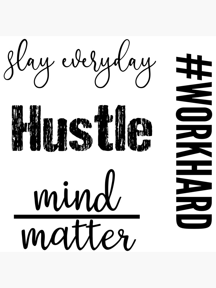 "Hustle and Work Hard Entrepreneur Motivation" Poster by LLW2 | Redbubble