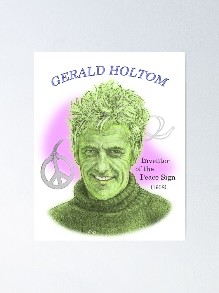"Gerald Holtom, Inventor of the Peace Sign" Poster by eedeeo | Redbubble