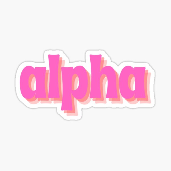 "Alpha-pink" Sticker for Sale by Raquel Taylor | Redbubble