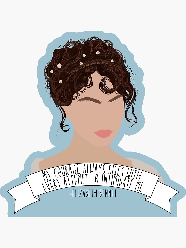"Elizabeth Bennet "Courage"" Sticker by Abbieroadart | Redbubble