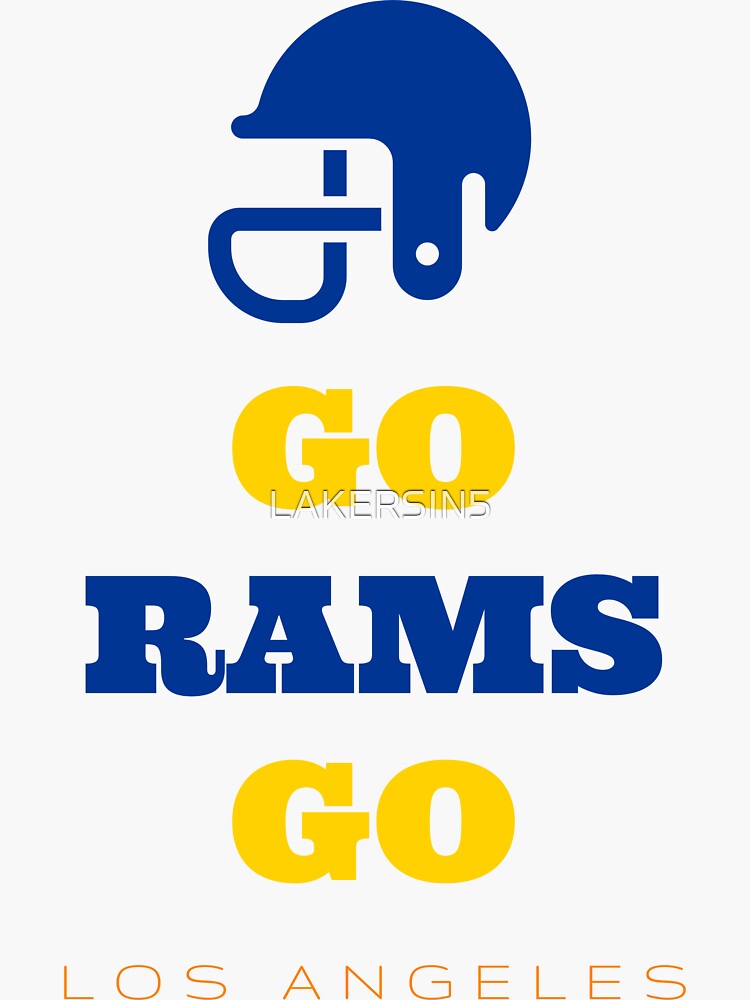 "GO RAMS GO Helmet and Team Colors Los Angeles Rams" Sticker by ...