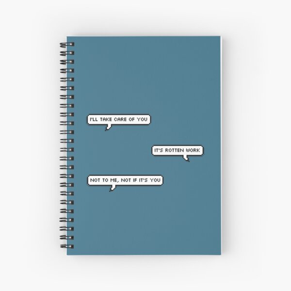 "I'll Take Care of You. It's Rotten Work. Not to Me, Not If It's You ...