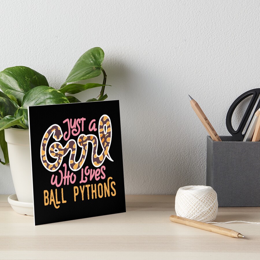 "Just a Girl Who Loves Ball Pythons" Art Board Print for Sale by LeraDavis | Redbubble