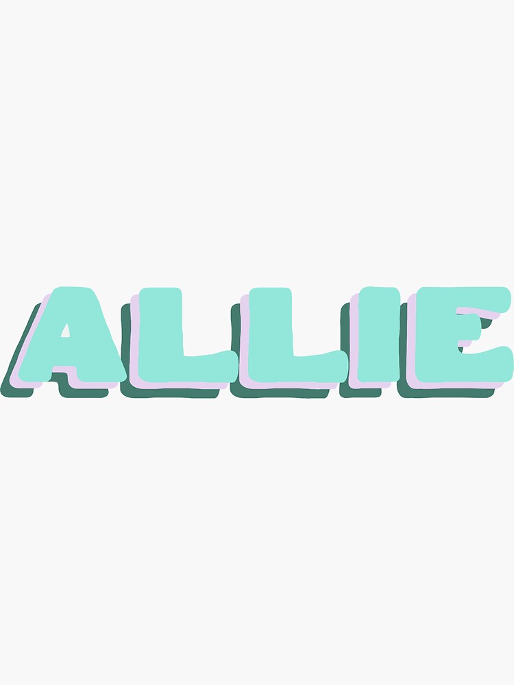 "Allie" Sticker for Sale by Stick With Sophie | Redbubble