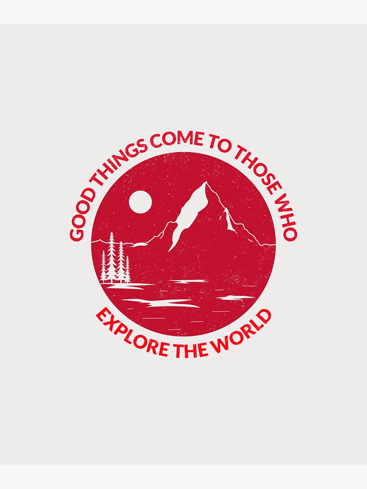 "Good things await those who explore " Sticker by BoutThe90s | Redbubble