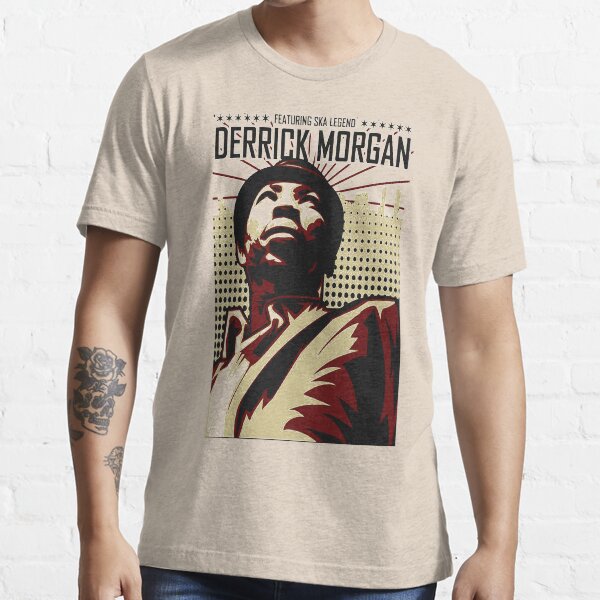 "Derrick Morgan Featuring Ska Legend" T-shirt for Sale by MariaIHicks ...