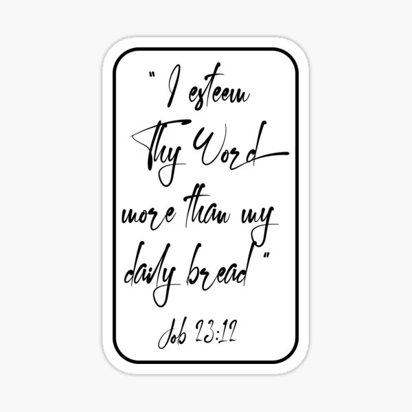 Pegatina for Sale con la obra «Job 23:12 Versículo de la Biblia» de ...