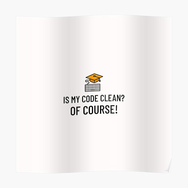 "Clean Code" Poster by alexeerma | Redbubble