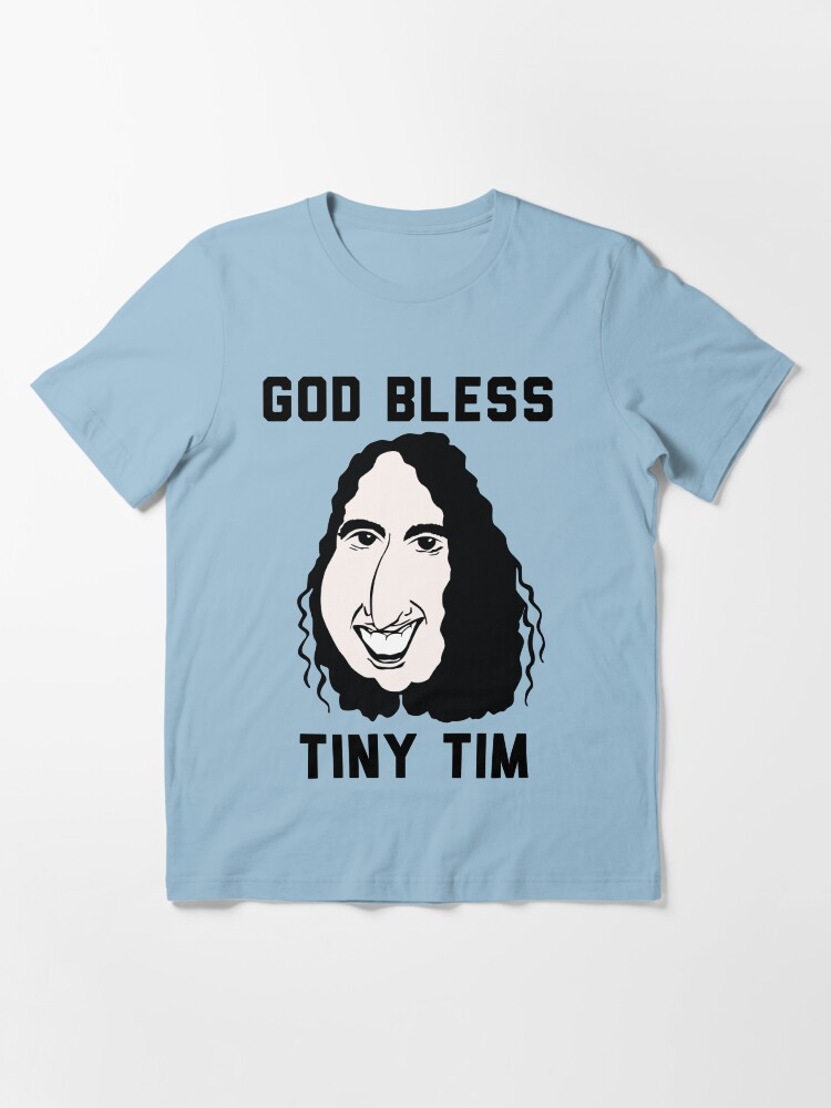 "God Bless Tiny Tim" T-shirt for Sale by itsmerocky | Redbubble | tiny ...