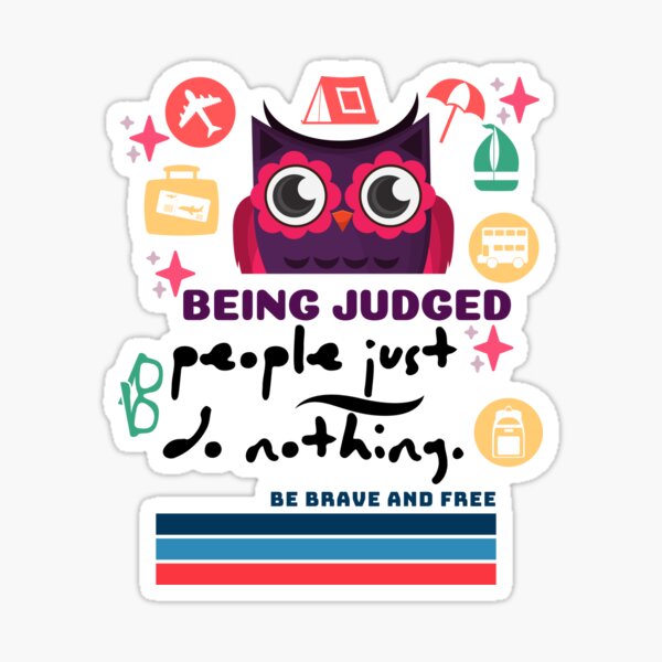 "Being Judged - People Just Do Nothing - Be Brave Be Free (Artwork ...