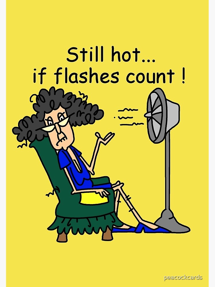 Funny Hot Flashes TOP 8 HOT FLASHES QUOTES | A Z Quotes