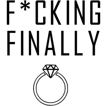 "Finally Engaged" Greeting Card for Sale by hirstmj | Redbubble