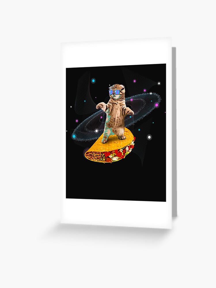 "Taco Cats In Space Dancing Cats Taco" Greeting Card for Sale by ...