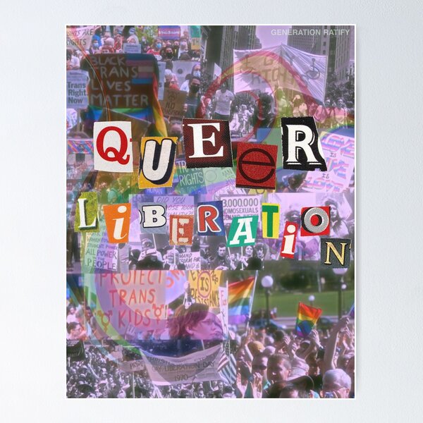 "QUEER LIBERATION" Poster for Sale by GenRatify | Redbubble