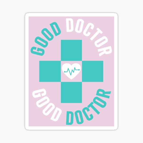 "Good Doctor " Sticker for Sale by AlexCH888 | Redbubble