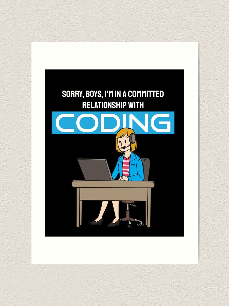 Funny Software Developer And Computer Science Coder Meme Art Print By Rzelemenz Redbubble