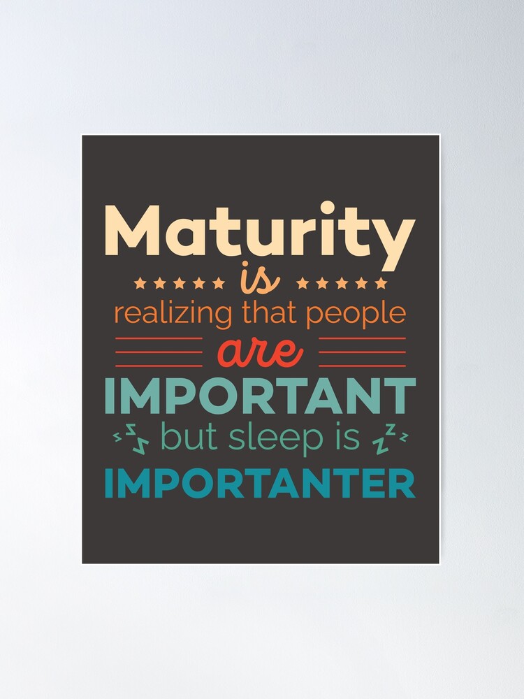 Funny Maturity Quotes