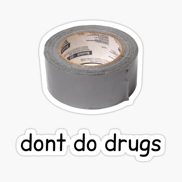 Dont Do Drugs Stickers | Redbubble