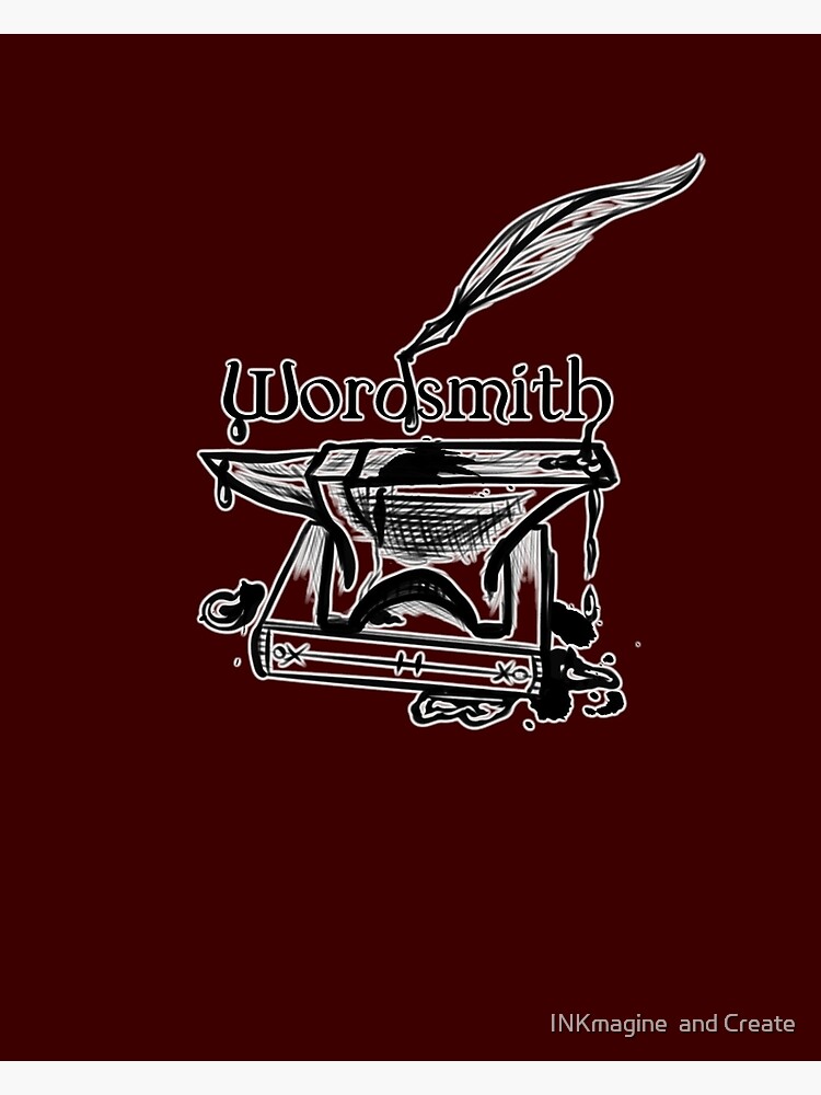 "Word smith" Poster for Sale by Knyghtshade | Redbubble