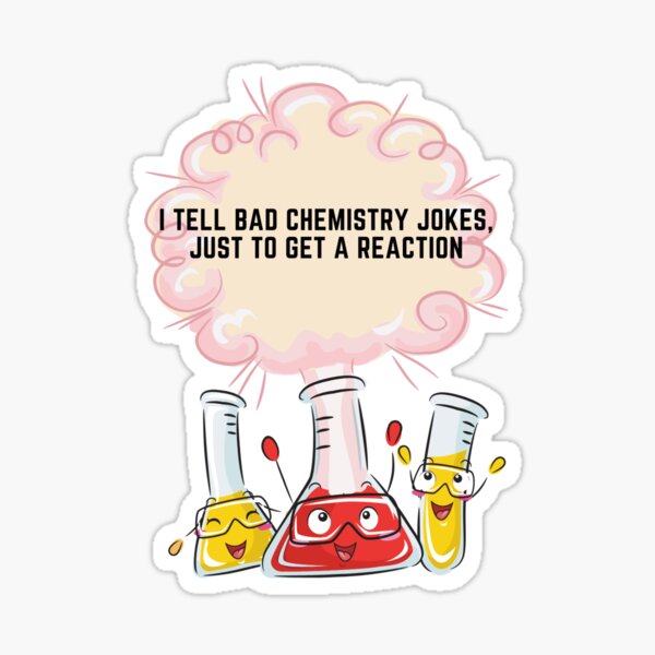Bad Science Jokes Stickers | Redbubble