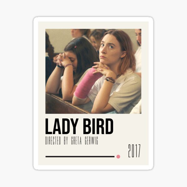 "Lady Bird Movie Poster Sticker" Sticker by watsoncambrey | Redbubble