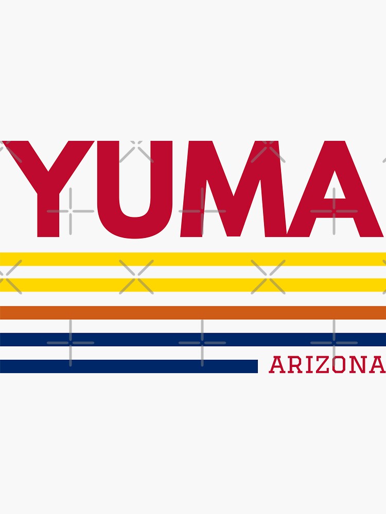 "Yuma Arizona" Sticker by Taumaturgo | Redbubble