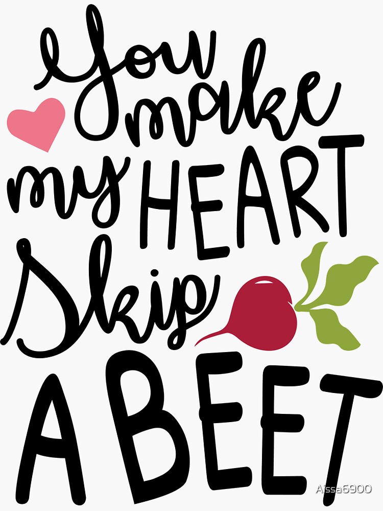 "You make my Heart skip a Beet,Cute Valentines" Sticker for Sale by ...