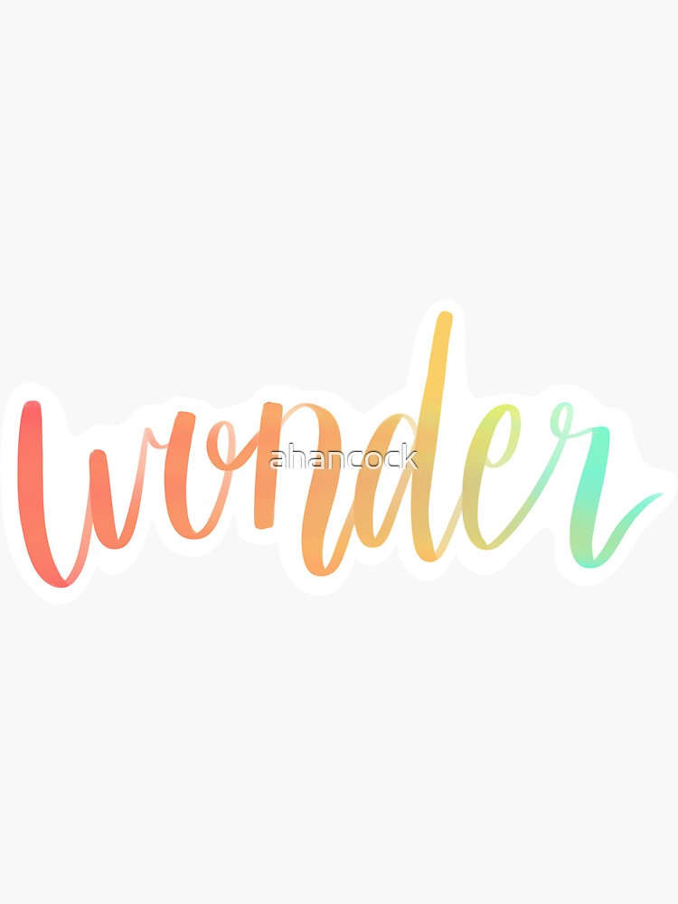 "wonder (word art)" Sticker for Sale by ahancock | Redbubble