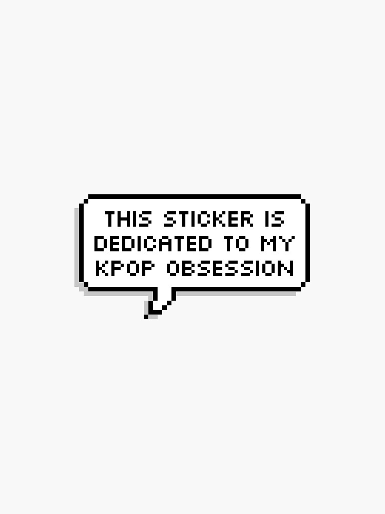 "Kpop Obsession" Sticker for Sale by sophiemoments | Redbubble